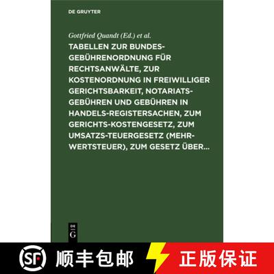 【3-4周达】精装 Tabellen Zur Bundesgebuhrenordnung Fur Rechtsanwalte, Zur Kostenordnung in Freiwillig... [9783110038361]