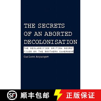 【3-4周达】The Secrets of an Aborted Decolonisation. The Declassified British Secret Files on the Sou... [9789956578504]