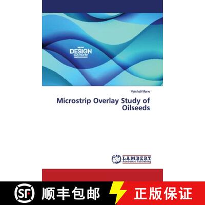 预订 Microstrip Overlay Study of Oilseeds [9786139968848]