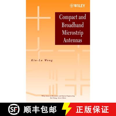 【3-4周达】Compact And Broadband Microstrip Antennas [Wiley电子电气工程] [9780471417170]
