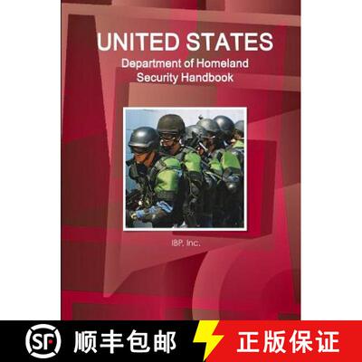 【3-4周达】US Department of Homeland Security Handbook - Strategic Information, Regulations, Contacts [9781329100206]