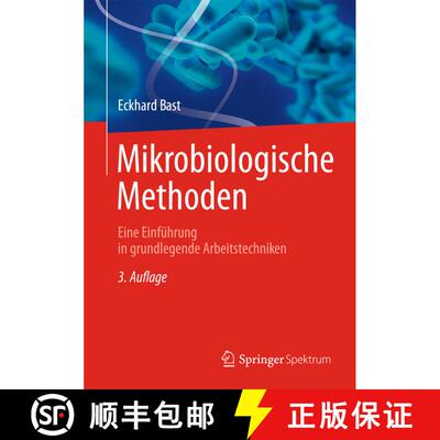 【3-4周达】Mikrobiologische Methoden: Eine Einführung in grundlegende Arbeitstechniken (3., überarb... [9783827418135]