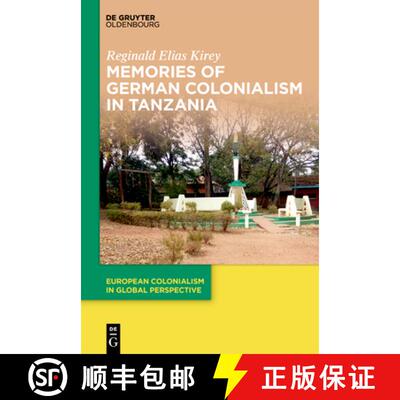 【3-4周达】Memories of German Colonialism in Tanzania [9783112214817]