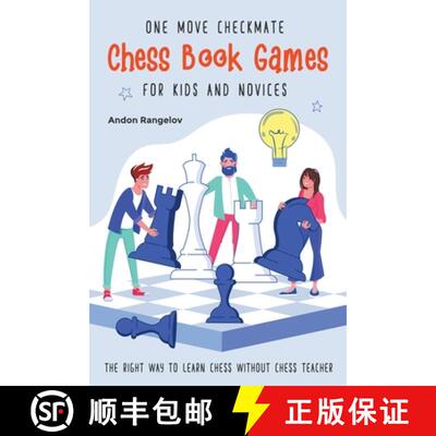 【3-4周达】One Move Checkmate Chess Book Games for Kids and Novices [9798201974923]