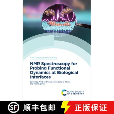 【3-4周达】精装 NMR Spectroscopy for Probing Functional Dynamics at Biological Interfaces [9781839162091]