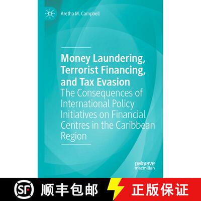 【3-4周达】Money Laundering, Terrorist Financing, and Tax Evasion: The Consequences of International ... [9783030688783]