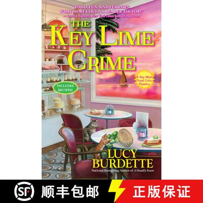 【3-4周达】The Key Lime Crime: A Key West Food Critic Mystery [9781643853086]