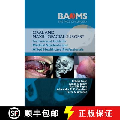 【3-4周达】Oral and Maxillofacial Surgery: An Illustrated Guide for Medical Students and Allied Healt... [9781911450863]