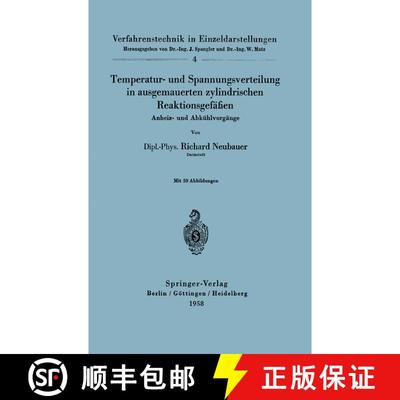 【3-4周达】Temperatur- und Spannungsverteilung in ausgemauerten zylindrischen Reaktionsgefäßen : An... [9783540023456]
