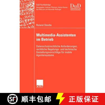 【3-4周达】Multimedia-Assistenten im Betrieb: Datenschutzrechtliche Anforderungen, rechtliche Regelun... [9783835000797]