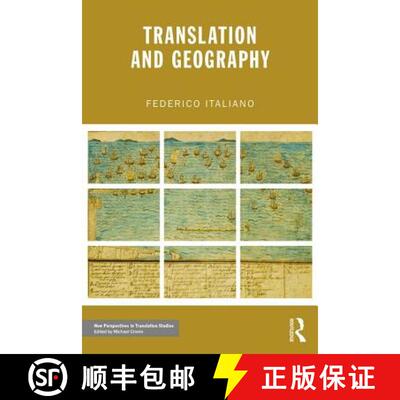 【3-4周达】Translation and Geography: Negotiation and Transmediation of Western Spatial Imaginations [9781138828919]