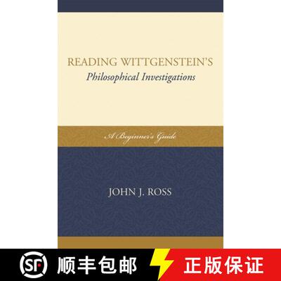 【3-4周达】精装 Reading Wittgenstein's Philosophical Investigations : A Beginner's Guide [9780739136744]