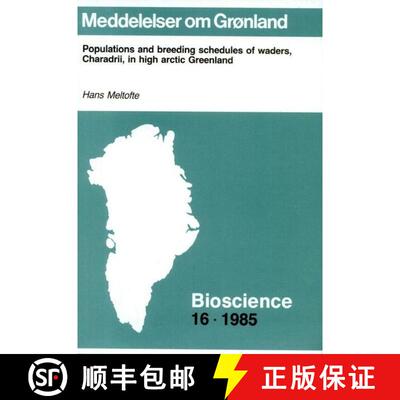 预订 Populations and Breeding Schedules of Waders, Charadrii, in High Arctic Greenland [9788763511674]
