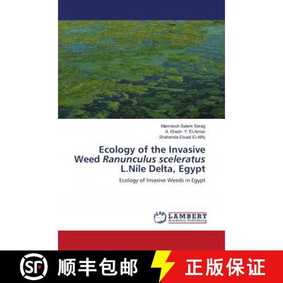 预订 Ecology of the Invasive Weed Ranunculus sceleratus L.Nile Delta, Egypt [9786202799966]