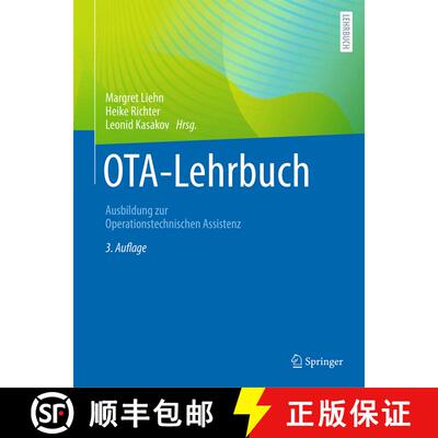 【3-4周达】精装 OTA-Lehrbuch: Ausbildung zur Operationstechnischen Assistenz (3. Auflage 2023) [9783662659953]