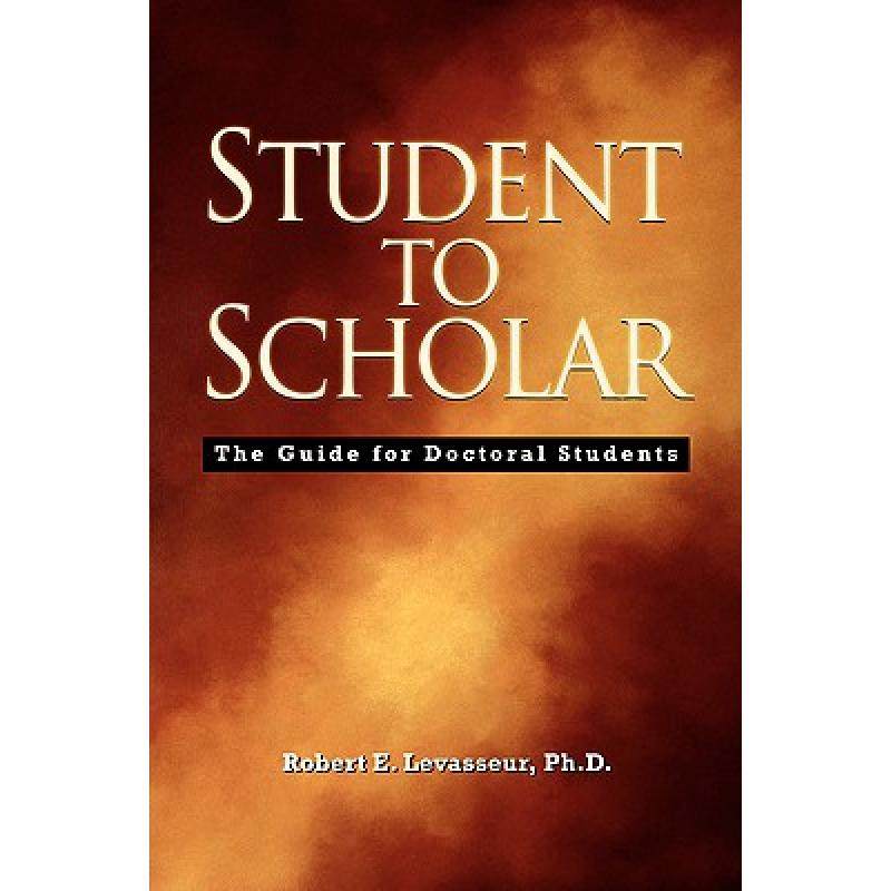 预订 Student to Scholar: The Guide for Do...[9780978993023]_虎窝淘