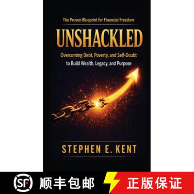 【3-4周达】精装 Unshackled : Overcoming Debt, Poverty, and Self-Doubt to Build Wealth, Legacy, and Pu... [9798999501219]