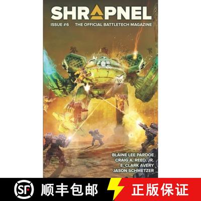【3-4周达】BattleTech: Shrapnel, Issue #6 (The Official BattleTech Magazine) [9781638610397]