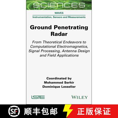 【3-4周达】精装 Ground Penetrating Radar – From Theoretical Endeavor to Computational Electromagneti... [9781789451573]