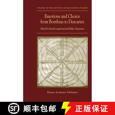 【3-4周达】Emotions and Choice from Boethius to Descartes [9781402010279]