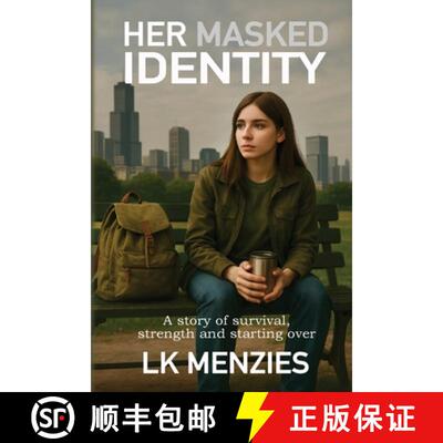 【3-4周达】Her Masked Identity: A story of survival, strength and starting over [9798999066510]