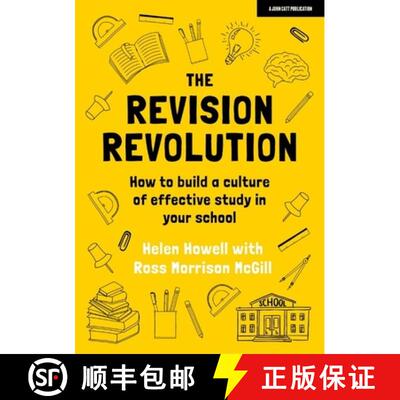 【3-4周达】Revision Revolution: How to build a culture of effective study in your school: How to buil... [9781913622930]