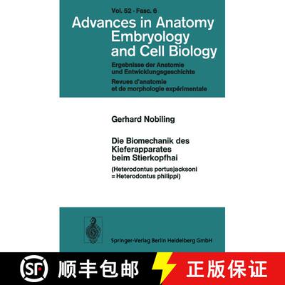 【3-4周达】Die Biomechanik des Kieferapparates beim Stierkopfhai : Heterodontus portusjacksoni = Hete... [9783540080381]