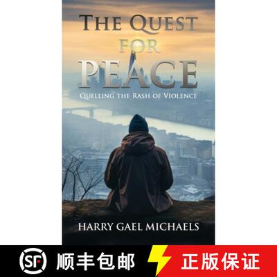 【3-4周达】The Quest for Peace: Quelling The Rash of Violence [9781969642548]