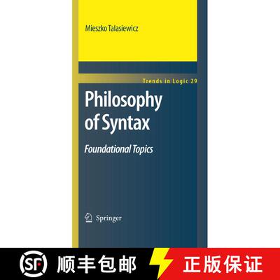 【3-4周达】精装 Philosophy of Syntax : Foundational Topics [9789048132874]