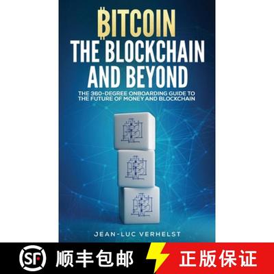 【3-4周达】Bitcoin, the Blockchain and Beyond: A 360-Degree onboarding guide to the first cryptocurre... [9782930971001]