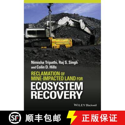 【3-4周达】Reclamation Of Mine-Impacted Land For Ecosystem Recovery [Wiley土木工程] [9781119057901]