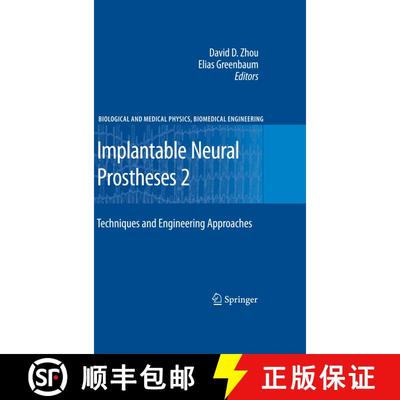 【3-4周达】Implantable Neural Prostheses 2 : Techniques and Engineering Approaches [9781461424673]