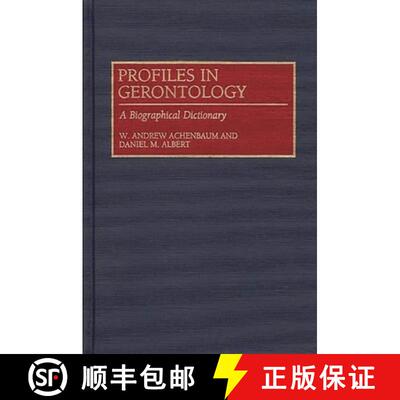 【3-4周达】精装 Profiles in Gerontology: A Biographical Dictionary [9780313292743]