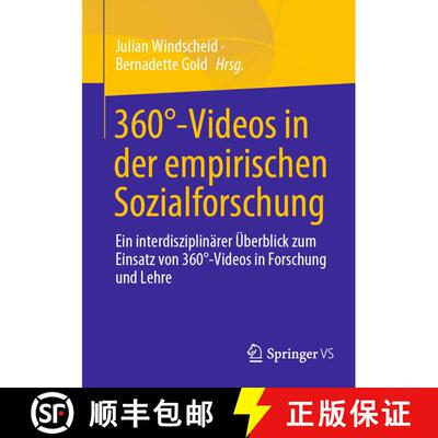【3-4周达】360 Degrees-Videos in Der Empirischen Sozialforschung: Ein Interdisziplinarer UEberblick Z... [9783658343637]