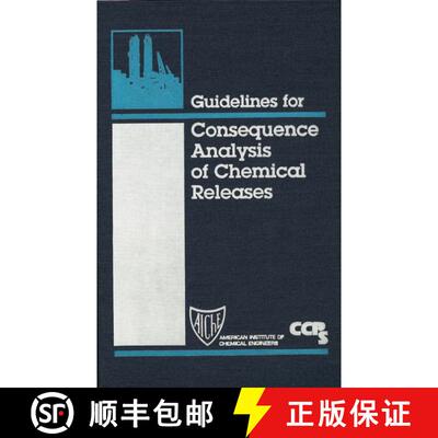 【3-4周达】精装 Guidelines For Consequence Analysis Of Chemical Releases [Wiley化学工程] [9780816907861]