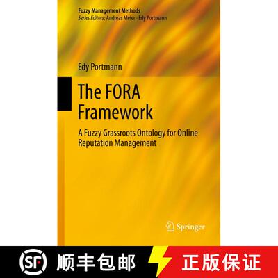 【3-4周达】The FORA Framework : A Fuzzy Grassroots Ontology for Online Reputation Management [9783642429484]