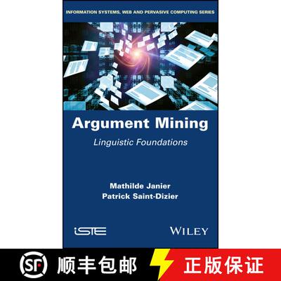 【3-4周达】精装 Argument Mining:  Linguistic Foundations [Wiley语言和语言学] [9781786303035]