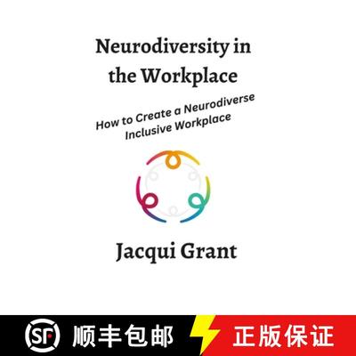 【3-4周达】Neurodiversity in the Workplace: How to Create a Neurodiverse Inclusive Workplace [9781447866312]