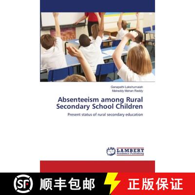 预订 Absenteeism among Rural Secondary School Children [9783659133367]