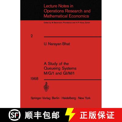 【3-4周达】A Study of the Queueing Systems M/G/1 and GI/M/1 [9783540042518]