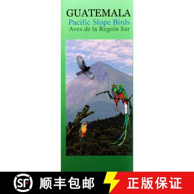 【3-4周达】Guatemala: Pacific Slope Birds / Aves de la Región Sur [English] [9781888538182]