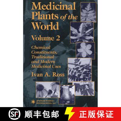 【3-4周达】Medicinal Plants of the World: Chemical Constituents, Traditional and Modern Medicinal Use... [9781468497069]