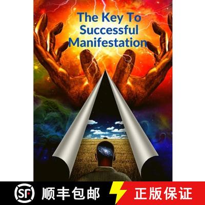 【3-4周达】The Key To Successful Manifestation - How to Live your Life Dreams in Abundance and Prospe... [9781803964522]