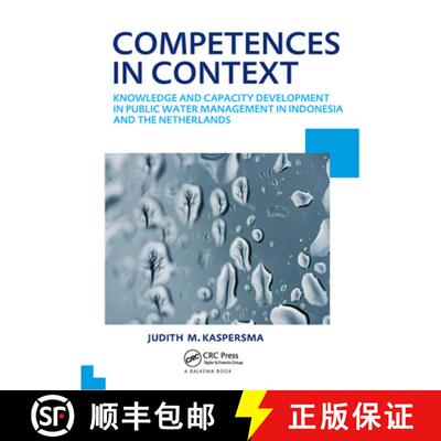 【3-4周达】精装 Competences in Context: Knowledge and Capacity Development in Public Water Management... [9781138381599]