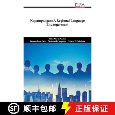 【3-4周达】Kapampangan: A Regional Language Endangerment [9789994982752]