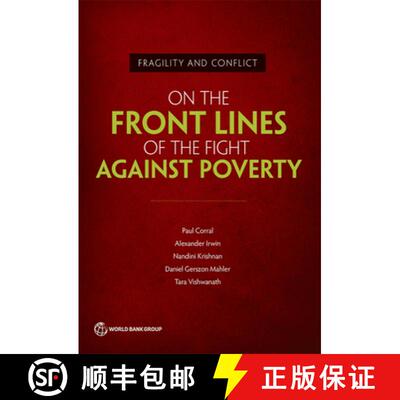 预订 Fragility and Conflict – On the Front Lines of the Fight Against Poverty [9781464815409]