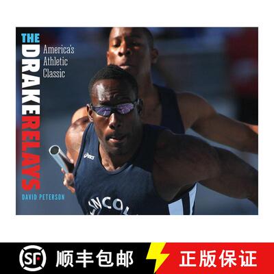 【3-4周达】The Drake Relays: America's Athletic Classic [9781609382292]