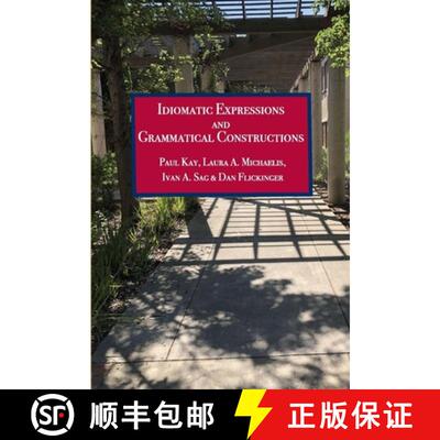 【3-4周达】Idiomatic Expressions and Grammatical Constructions: Volume 230 [9780937073414]