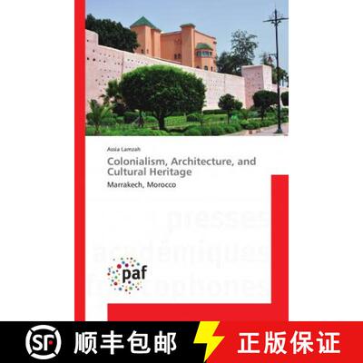 预订 Colonialism, Architecture, and Cultural Heritage [9783841642974]