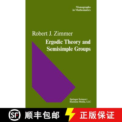 【3-4周达】Ergodic Theory and Semisimple Groups [9781468494907]
